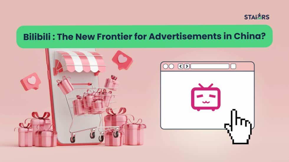 Bilibili: The New Frontier for Advertisements in China?